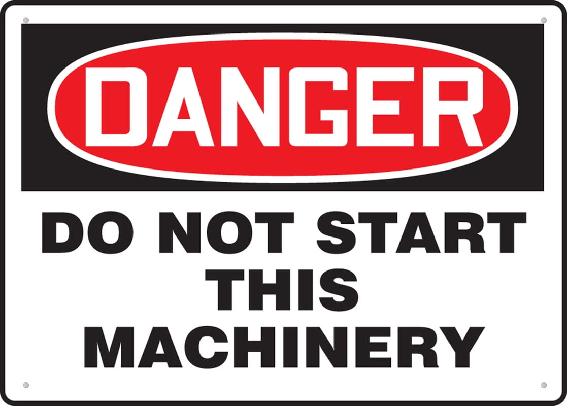 Danger Safety Sign Do Not Start This Machinery Metal Signs 12X8 Inch ...