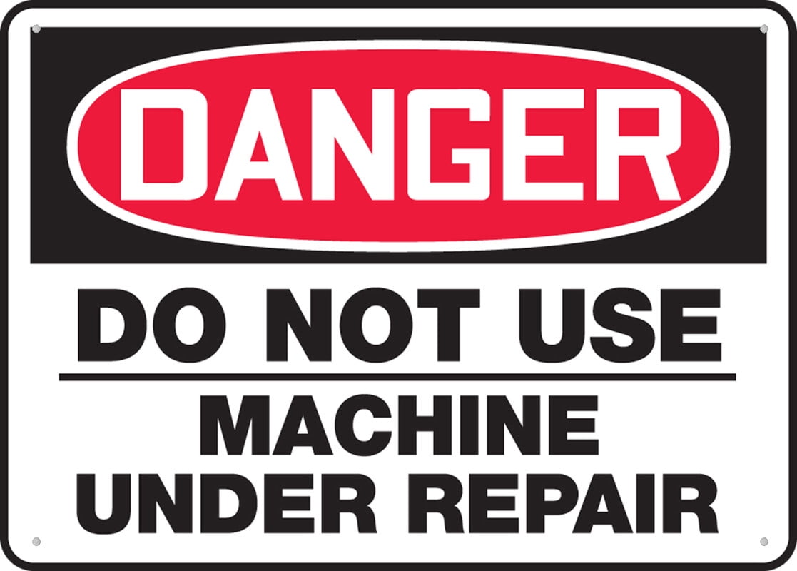 Danger Safety Sign Do Not Use Machine Under Repair Aluminum 8X12 Inch ...
