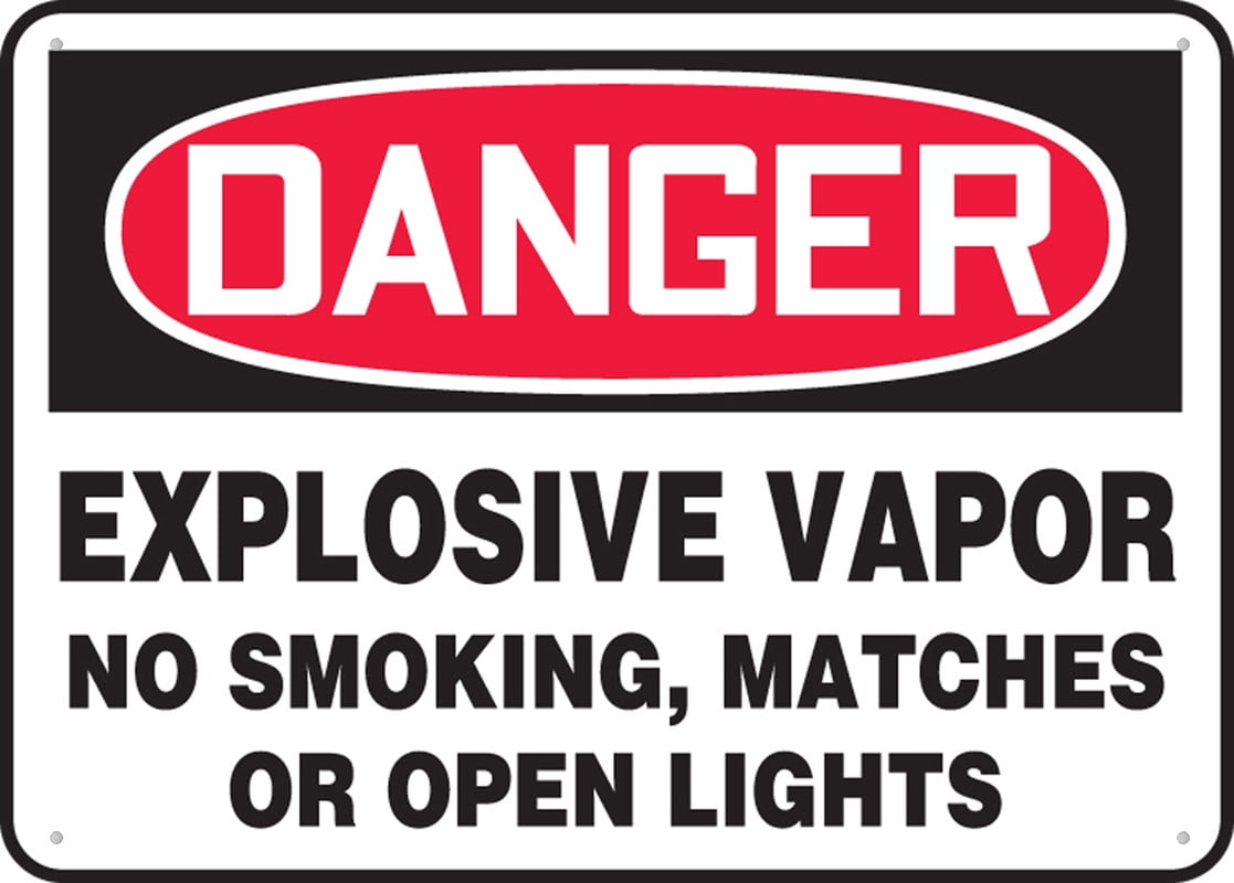 Danger Safety Sign Explosive Vapor No Smoking Matches Or Open Lights ...