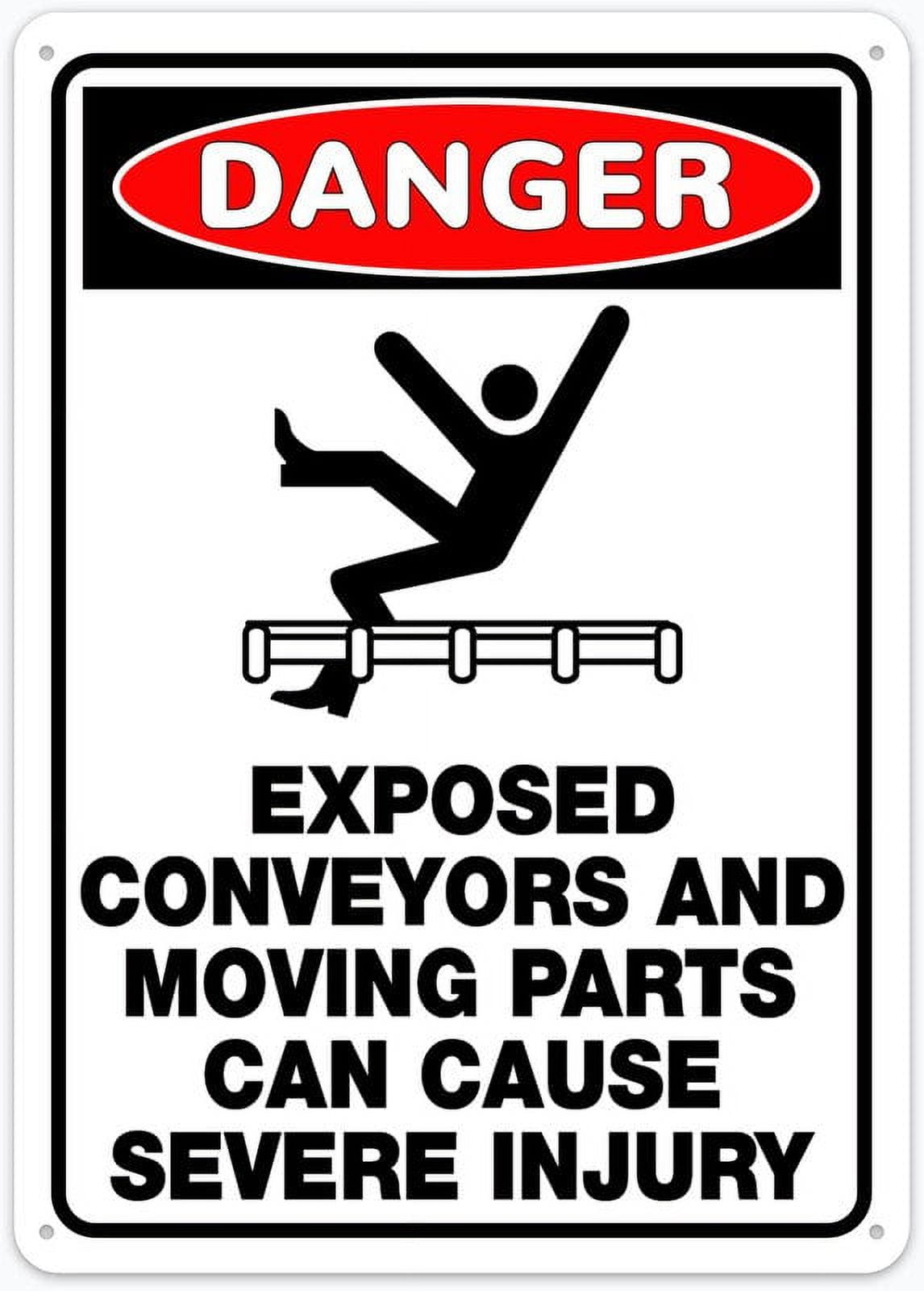 Danger Safety Sign Exposed Conveyors And Moving Parts Can Cause Severe ...