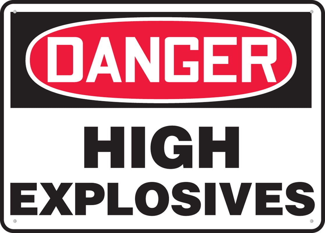 Danger Safety Sign High Explosives Metal 12X8 Inch Rust Free Aluminum ...