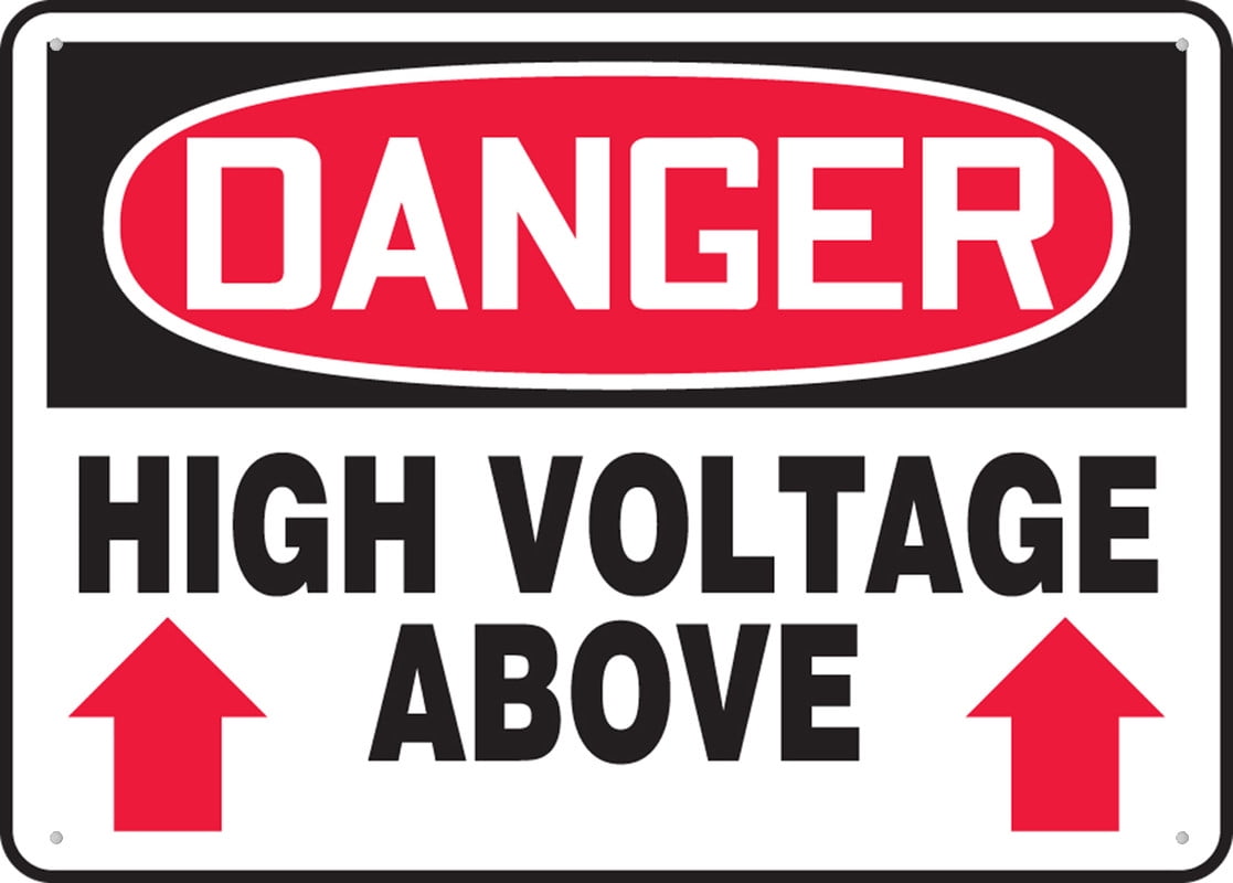 Danger Safety Sign High Voltage Above Outdoor Metal Sign - 12 X 8 Metal ...