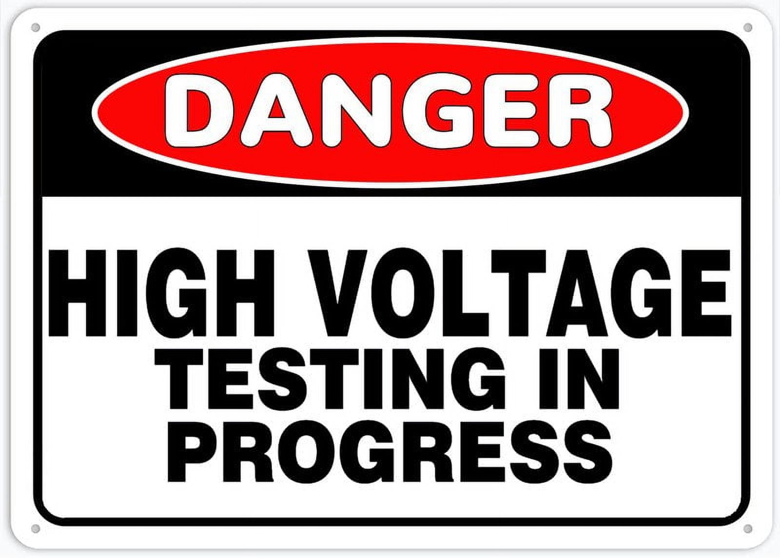 Danger Safety Sign High Voltage Testing In Progress Sign Safety ...