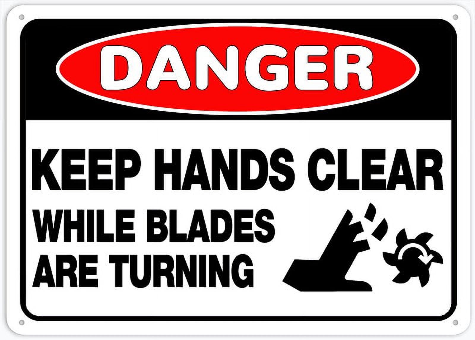 Danger Safety Sign Keep Hands Clear While Blades Are Turning Retro ...