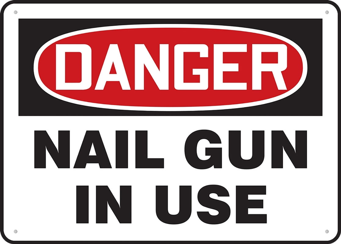 Danger Safety Sign Nail Gun In Use Metal Signs 12X8 Inch Rust Free ...