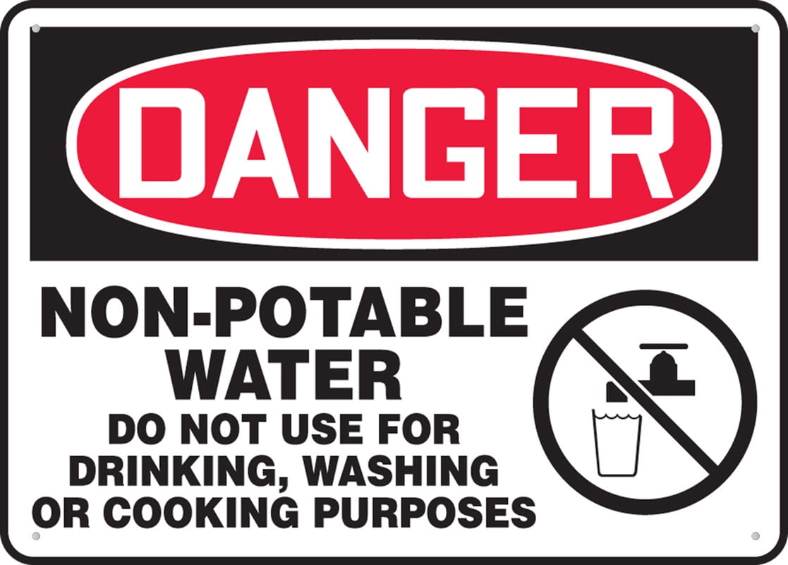 Danger Safety Sign Non Potable Water Do Not Use For Drinking Washing Or ...