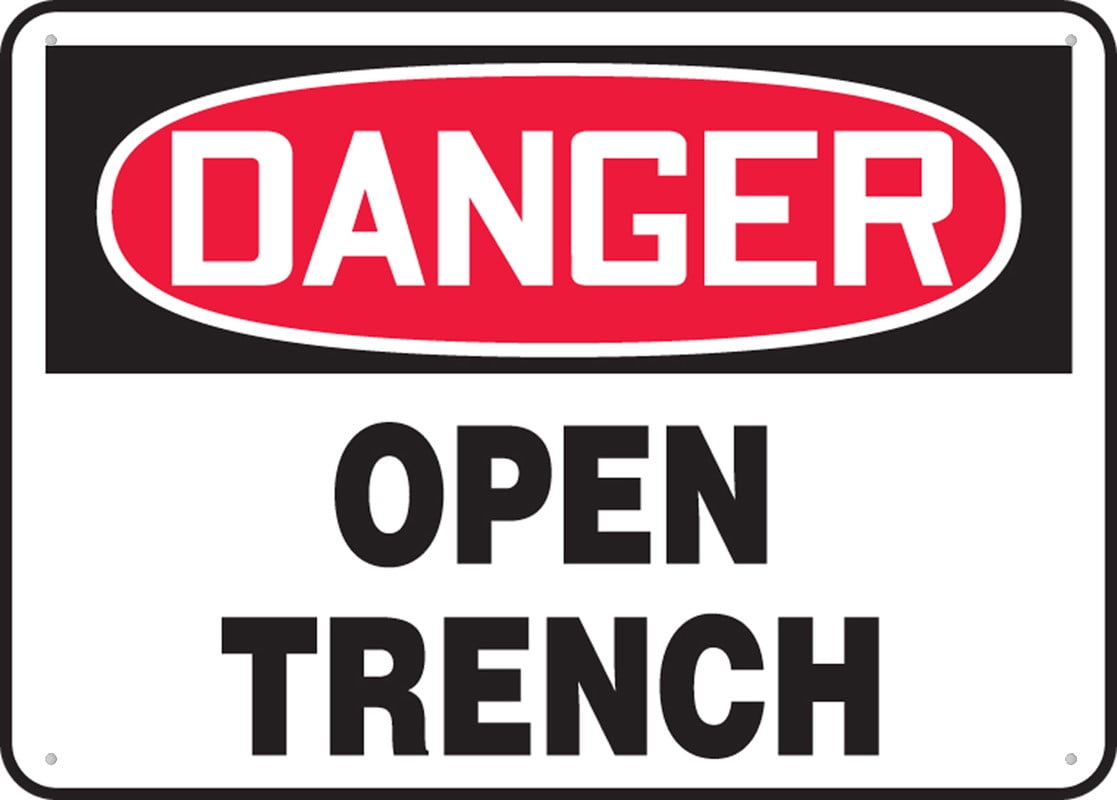 Danger Safety Sign Open Trench Aluminum 8X12 Inch Uv Ink Printed For ...