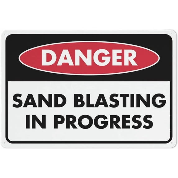 Danger Sand Blasting Sign Outdoor Metal Sign - 12 X 8 Metal Signs For ...