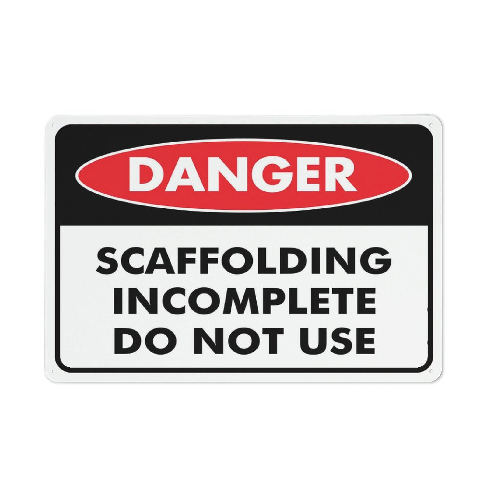 Danger Scaffolding Incomplete Do Not Use Sign Signs Outdoor, Uv Printed ...