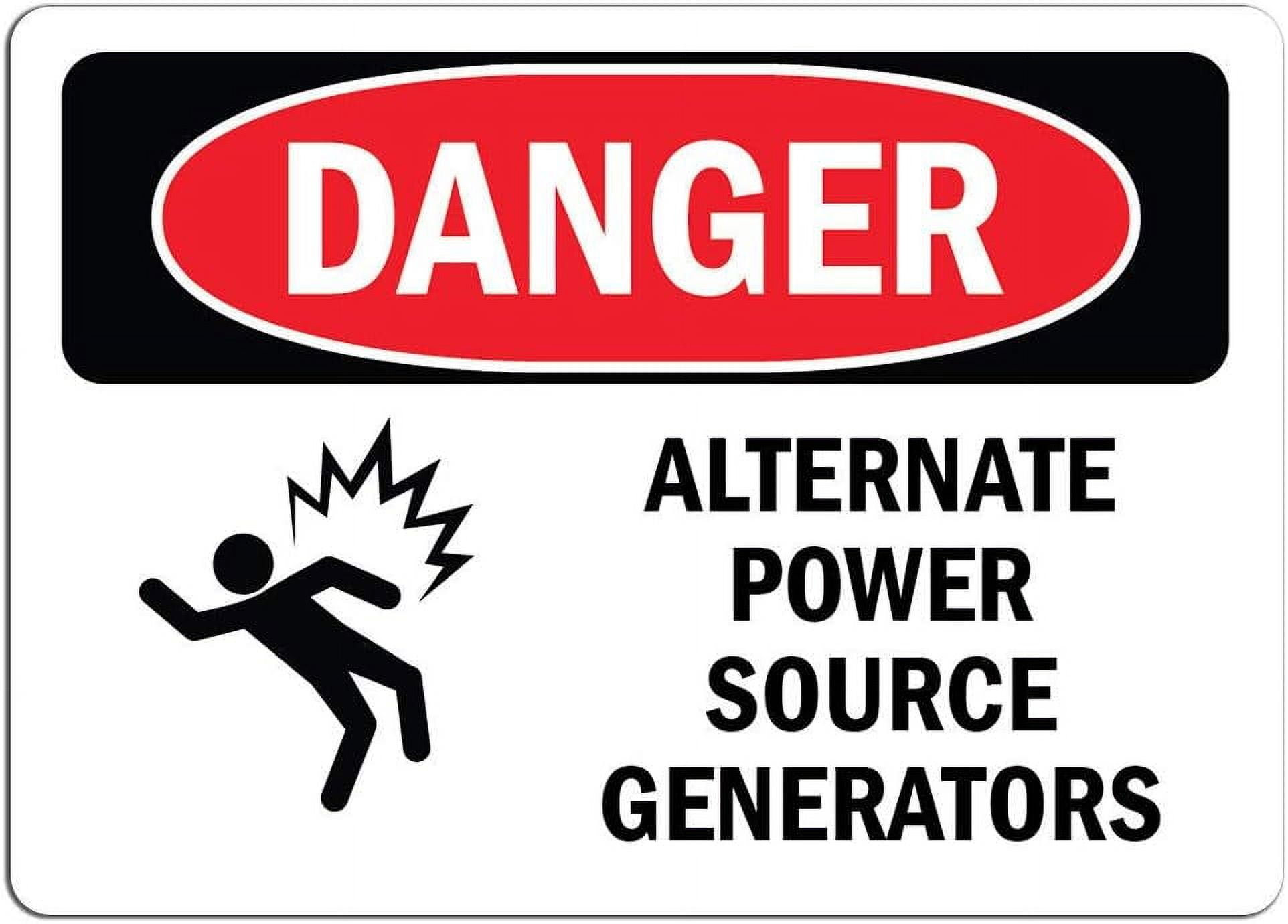 Danger Sign Alternate Power Source Generators Label Decal Sticker Store Sign Sticks To Any