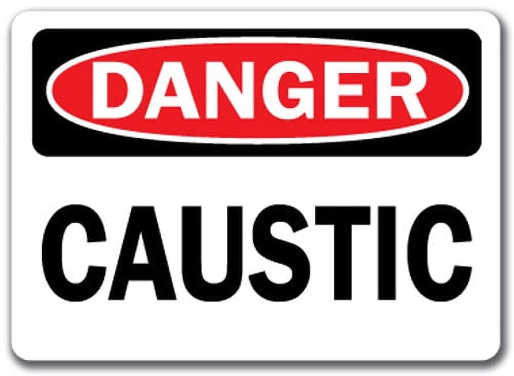 Danger Sign - Caustic - 10" x 14" OSHA Safety Sign - Walmart.com