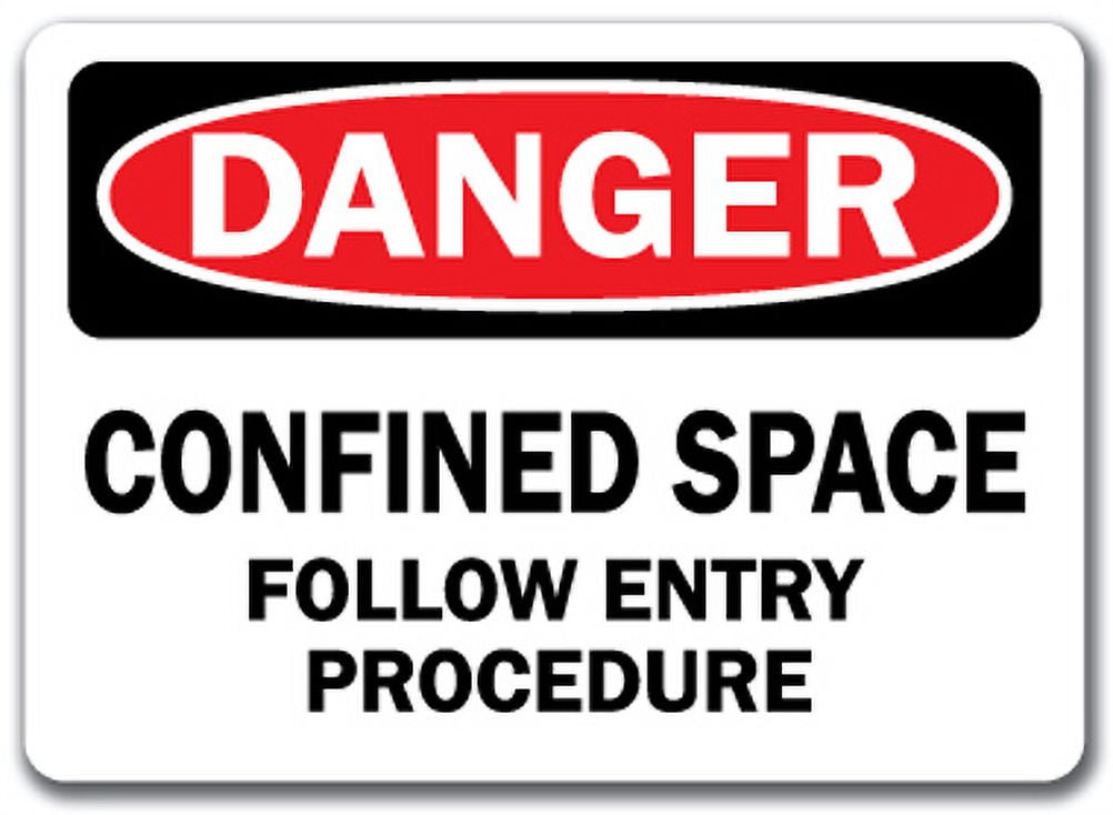 Danger Sign - Confined Space Follow Entry Procedure - 10" x 14" OSHA ...