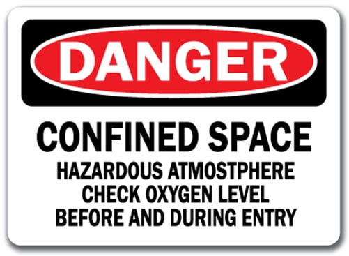 Danger Sign - Confined Space Hazardous Atmosphere Check Oxygen Level ...