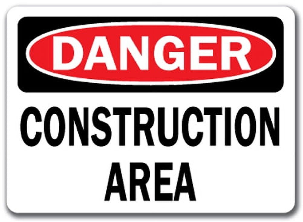 Danger Sign - Construction Area - 10" x 14" OSHA Safety Sign - 10" x 14 ...