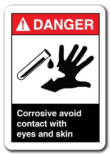 Danger Sign - Corrosive Avoid Contact With Eyes And Skin 7"x10" Plastic ...