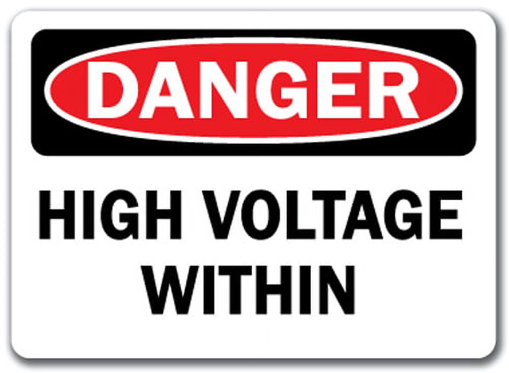 Danger Sign - High Voltage With-In - 10" x 14" OSHA Safety Sign ...