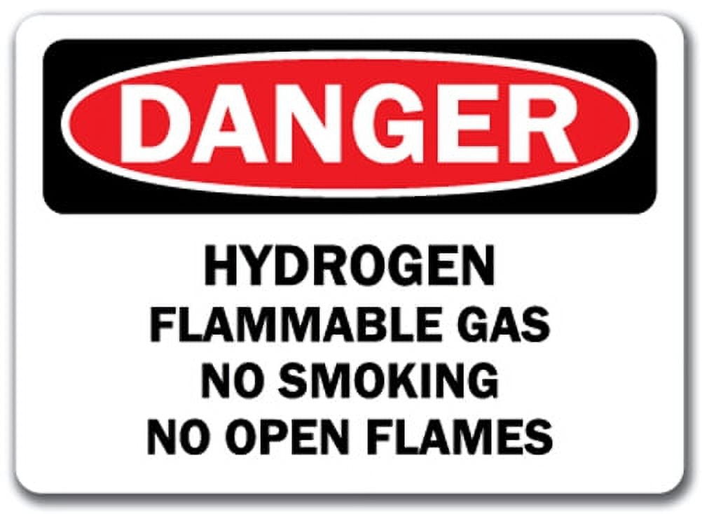 Danger Sign - Hydrogen Flammable Gas No Smoking or Open Flames - 10" x ...
