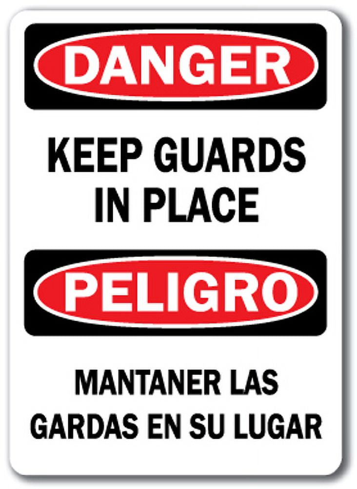 Danger Sign - Keep Guards In Place (Bilingual) - 10" x 14" OSHA Safety ...