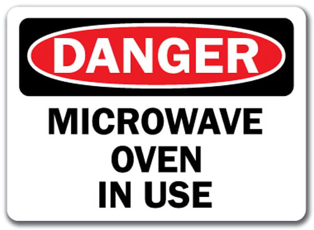 Danger Sign - Microwave Oven In Use - 10" x 14" OSHA Safety Sign ...