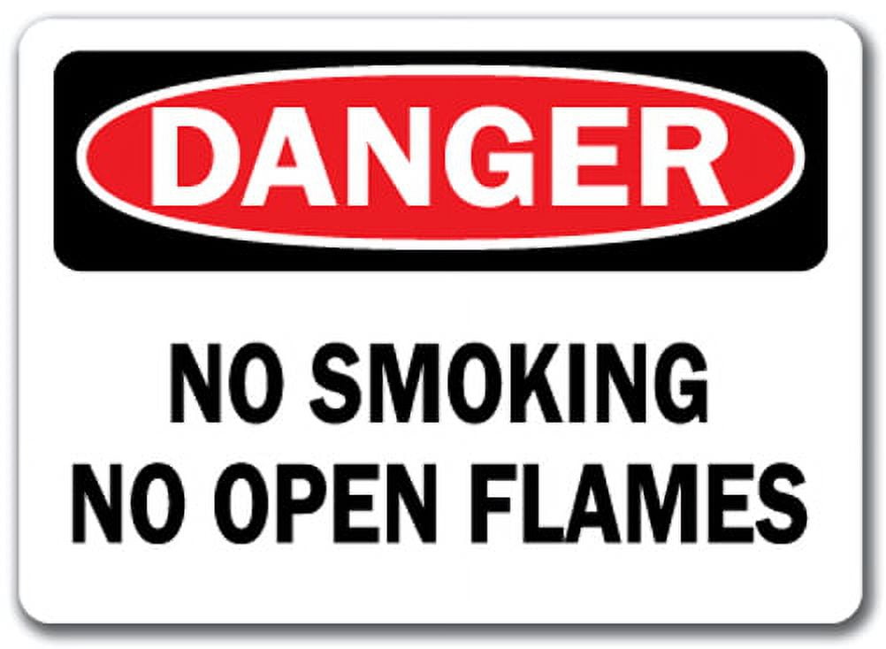 Danger Sign - No Smoking No Open Flames - 10" x 14" OSHA Safety Sign ...