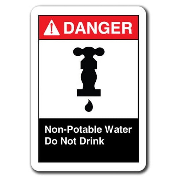 Danger Sign - Non-Potable Water Do Not Drink 7"x10" Plastic Safety Sign ...