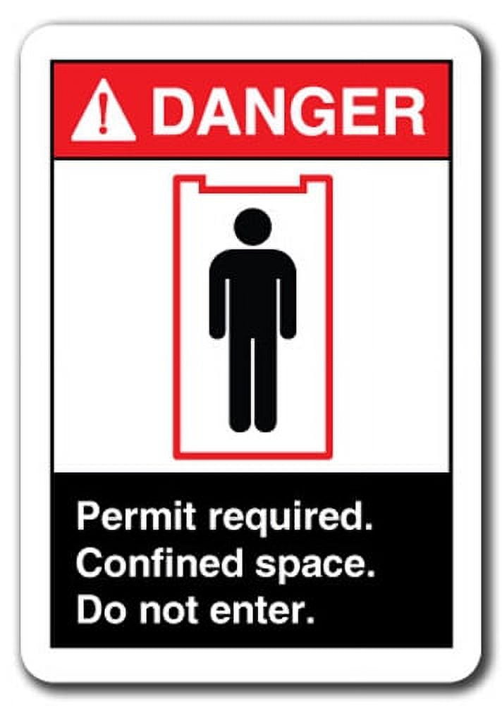 Danger Sign - Permit required. Confined Space. Do Not Enter 7"x10 ...