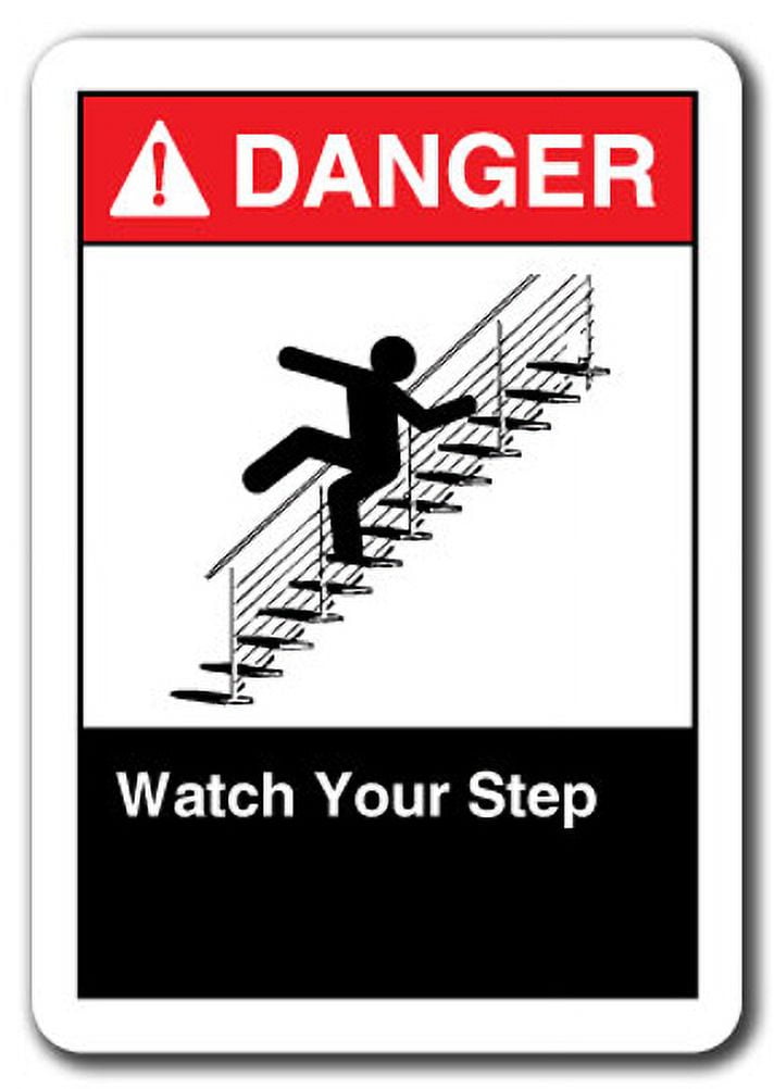 Danger Sign - Watch Your Step 7"x10" Plastic Safety Sign ansi osha ...
