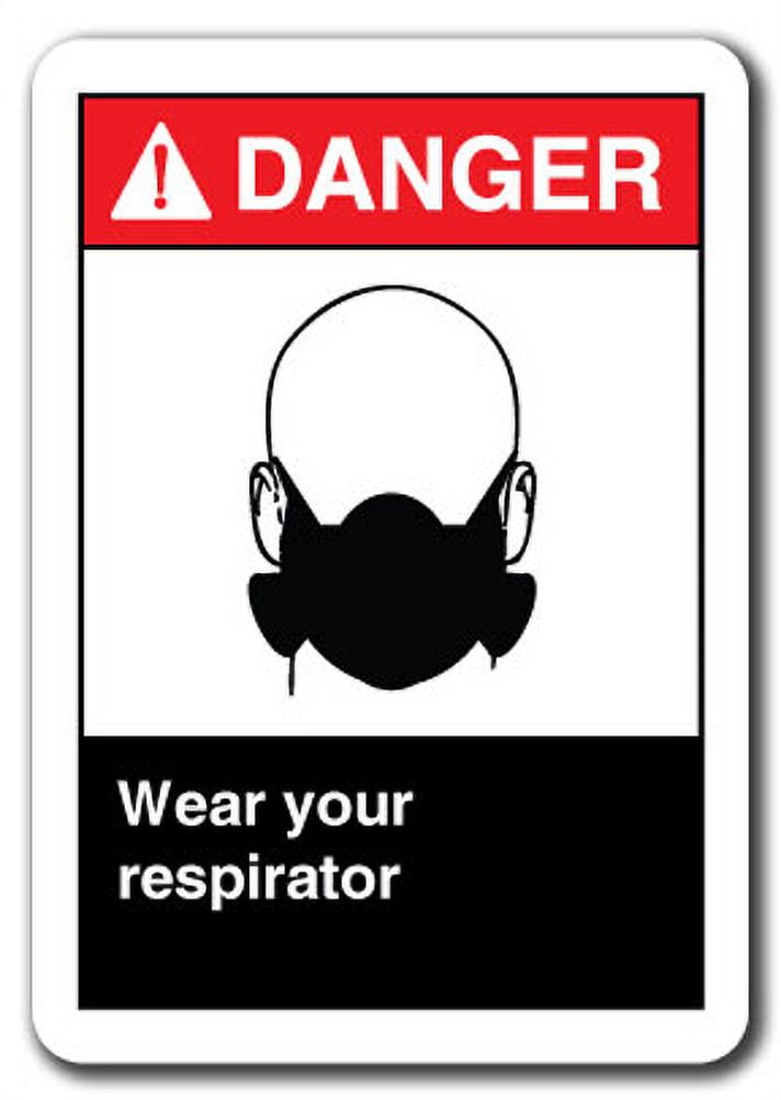 Danger Sign - Wear Your Respirator 7"x10" Plastic Safety Sign ansi osha ...