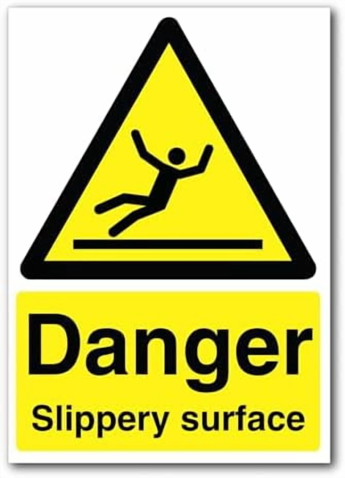 Danger Slippery Surface Sign Slips, Trips & Fall Hazard Identification ...