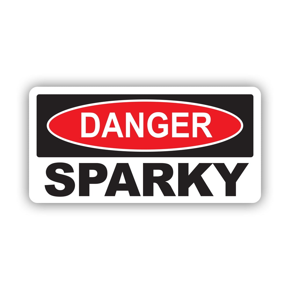 Danger Sparky Sticker Decal - Self Adhesive Vinyl - Weatherproof - Made ...