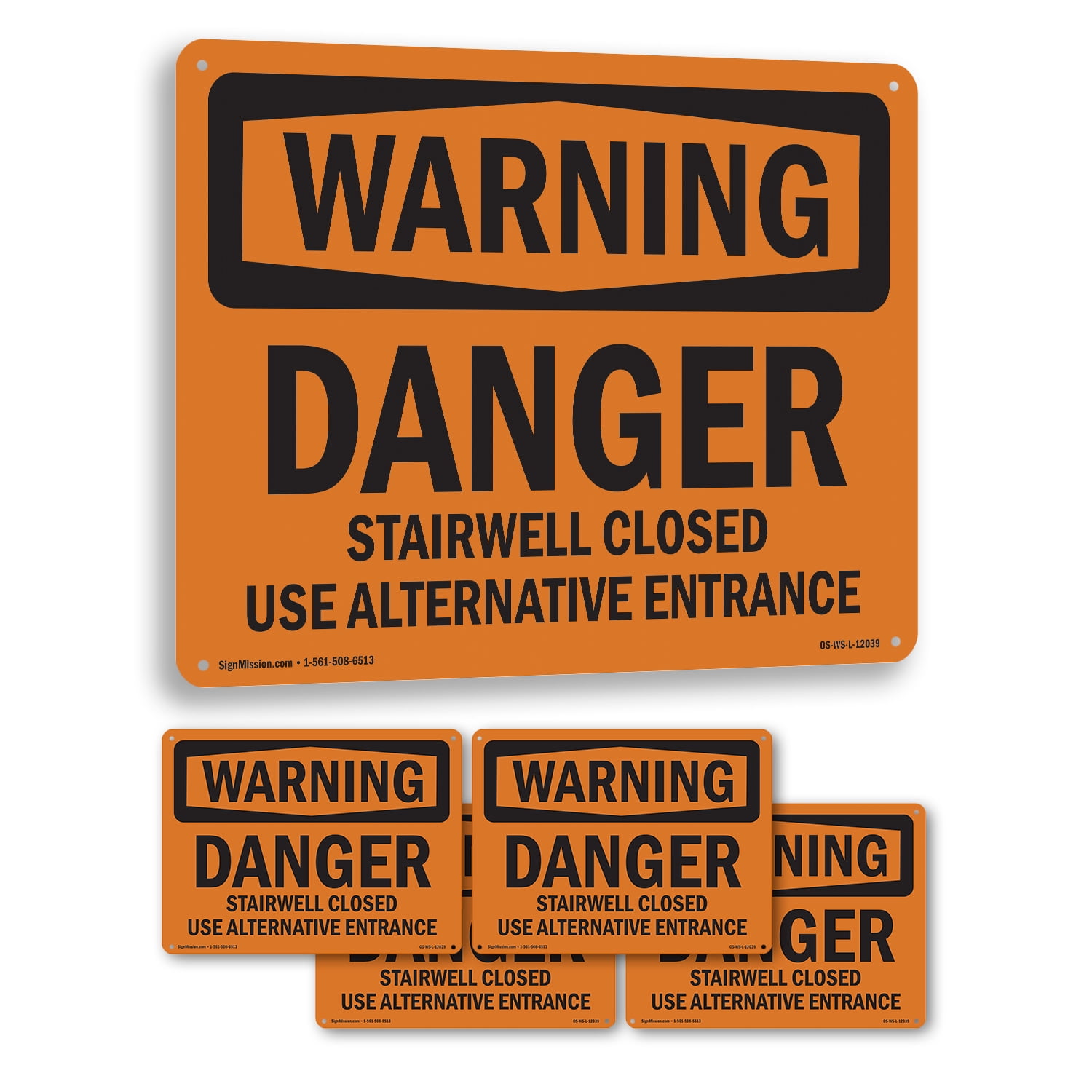 Danger Stairwell Closed Use Alternative Entrance OSHA WARNING Rigid ...
