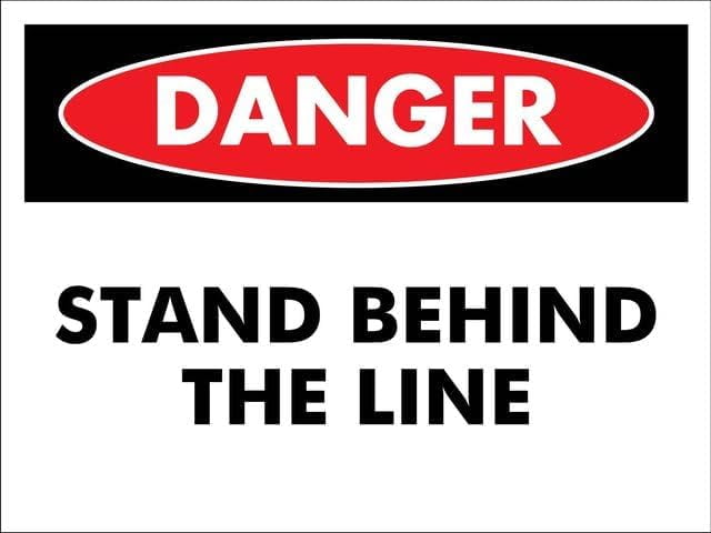 Danger Stand Behind The Line Sign Metal 12"X8" Rust Free Aluminum ...