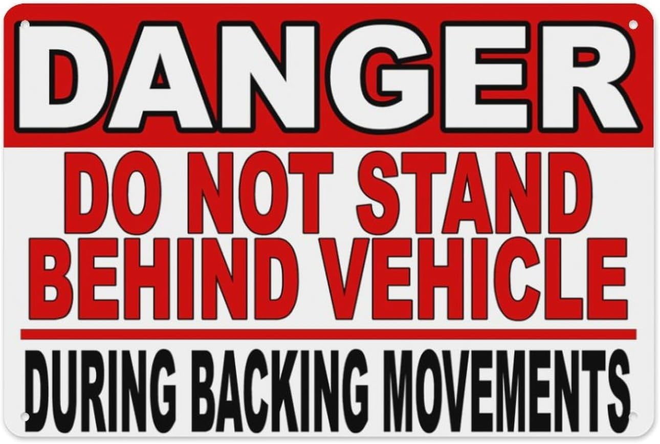 Danger Do Not Stand Behind Vehicle During Backing Movements Decal Multi ...