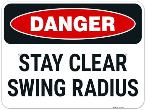 Danger Stay Clear Swing Radius OSHA Sign, 18x24 Inches, Rust Free .063 ...