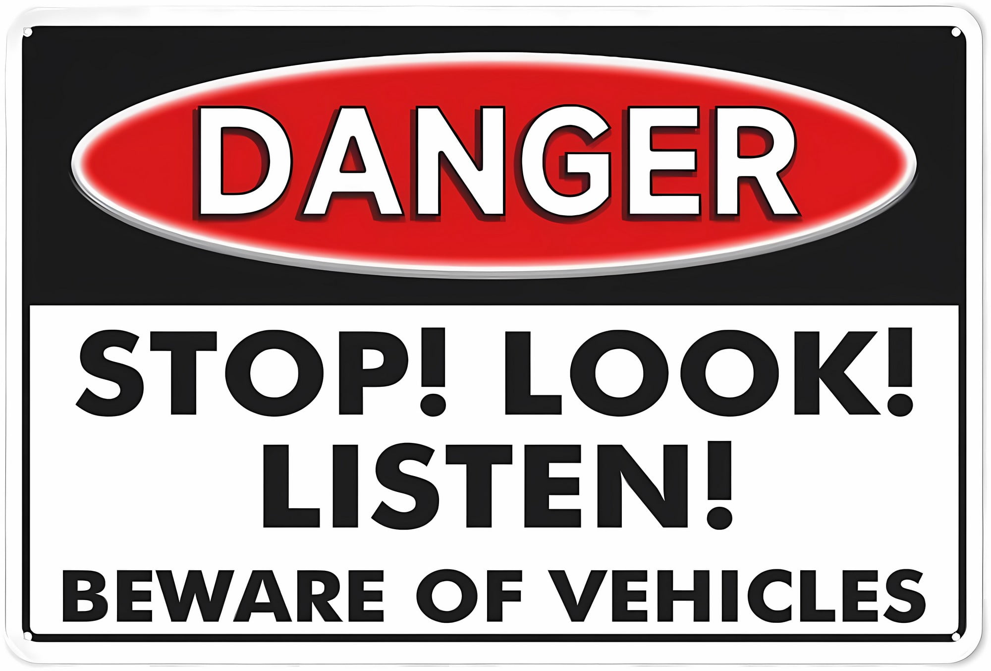 Danger Stop Look Listen Beware Of Vehicles Metal Placard - 8"x12 ...