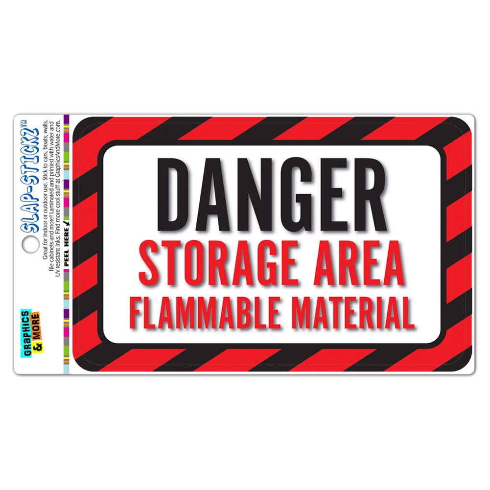 Danger Storage Area Flammable Material SLAP-STICKZ(TM) Automotive Car ...