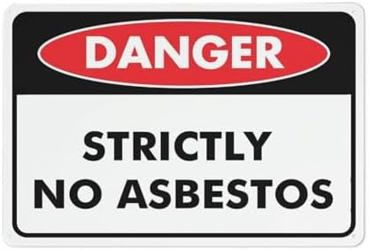 Danger Strictly No Asbestos Sign 8X12 Inch Rust Free Aluminum Easy To ...