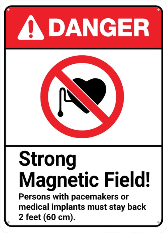 Danger Strong Magnetic Field Pacemakers Stay 2 Feet Back Sign Metal ...