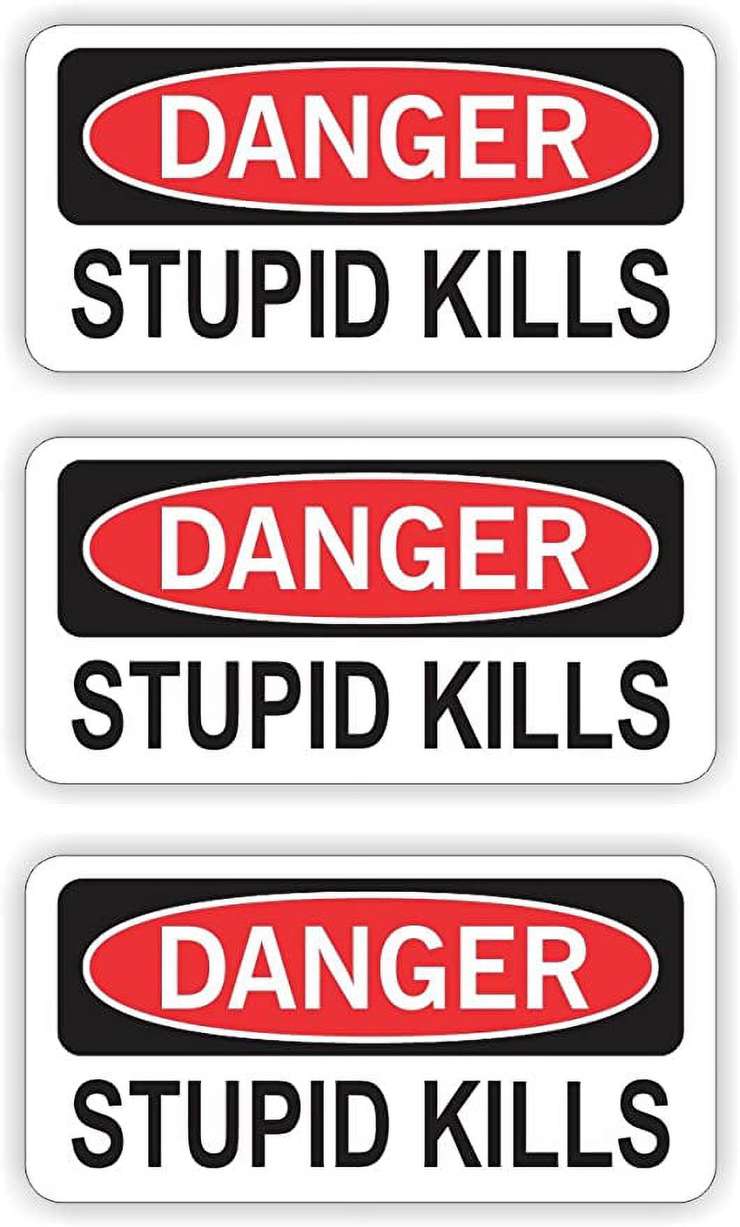 Danger - Stupid Kills Hard Hat Sticker / Decal / Label Tool Lunch Box ...
