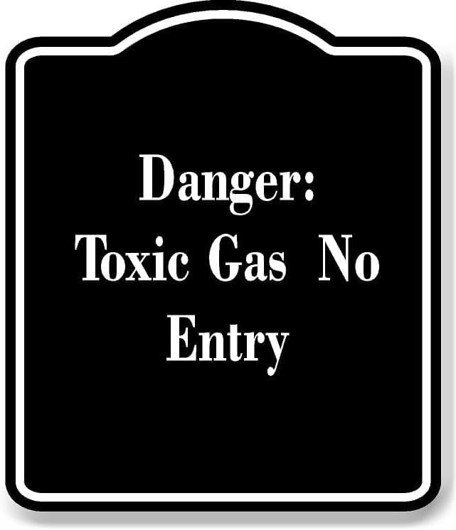 Danger Toxic Gas No Entry BLACK Aluminum Composite Sign 8.5''x10 ...