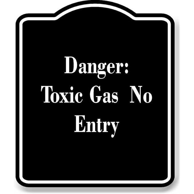 Danger Toxic Gas No Entry BLACK Aluminum Composite Sign 8.5''x10 ...
