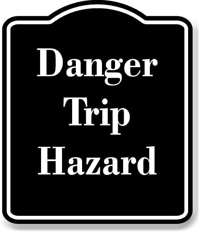 Danger Trip Hazard BLACK Aluminum Composite Sign Aluminium Composite ...