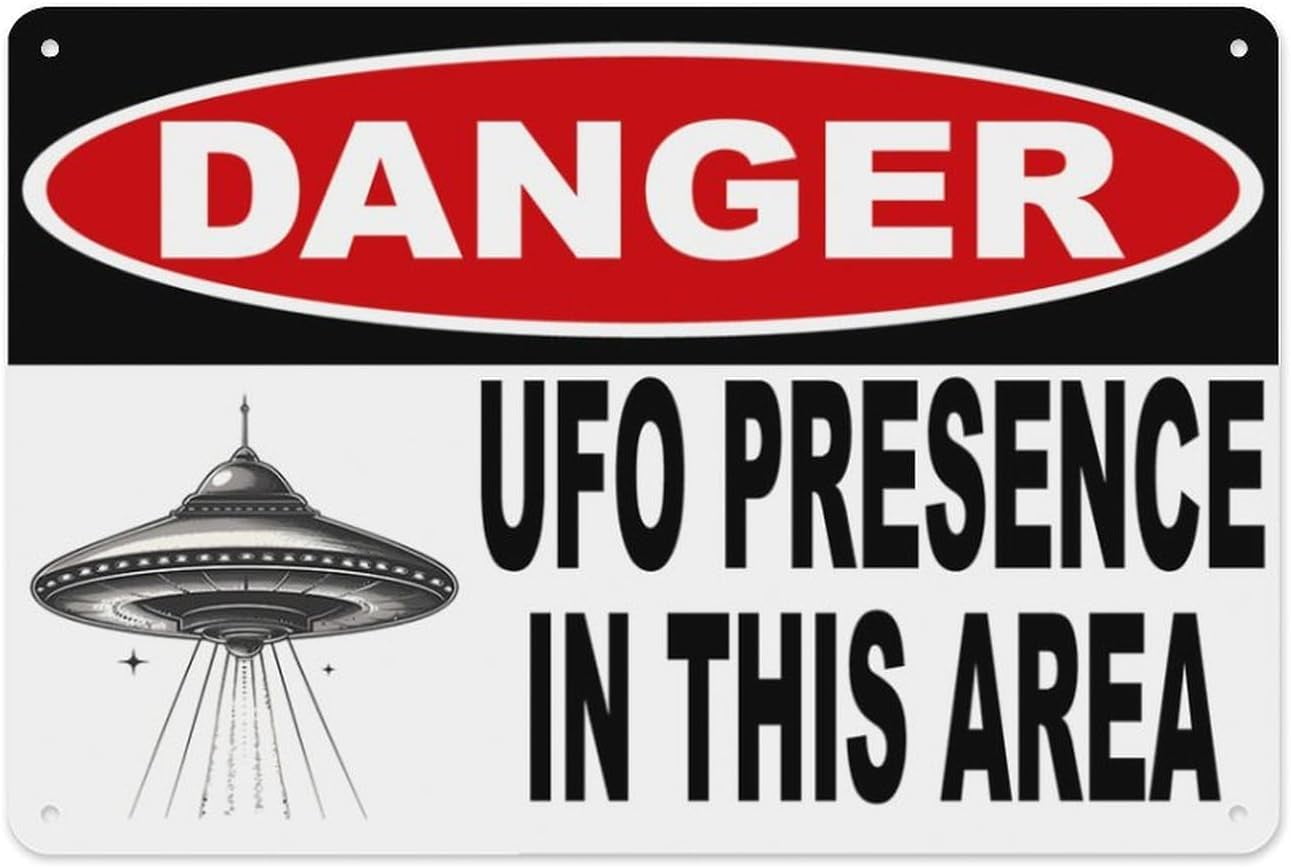 Danger UFO Presence in This Area Sign 8"x12" - Aluminum Tin Warning for ...