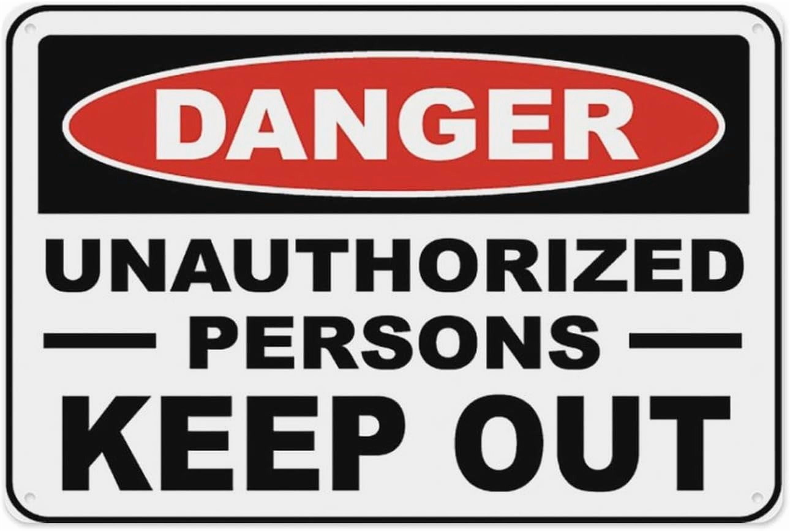 Danger Unauthorized Persons Sign 8"x12" - Aluminum Tin Warning for Home ...