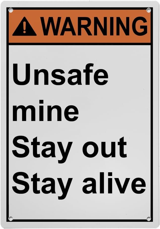 Danger Unsafe Mine Keep Out Sign, Industrial Caution Warning Sign 8"x12 ...