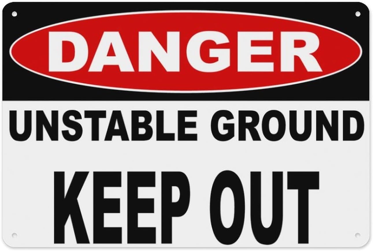 Danger Unstable Ground Keep Out Sign 8"x12" - Aluminum Tin Warning for ...