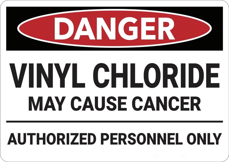 Danger Vinyl Chloride May Cause Cancer Sign Metal 12"X8" Rust Free ...