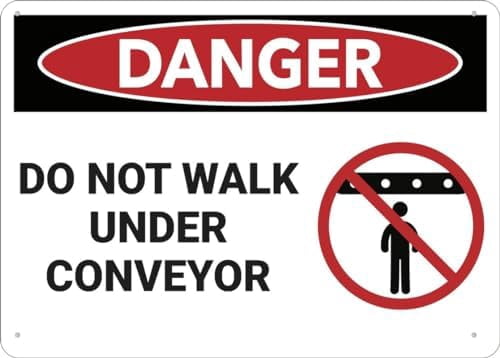 Danger Do Not Walk Under Conveyor Sign For House Door Office Business ...