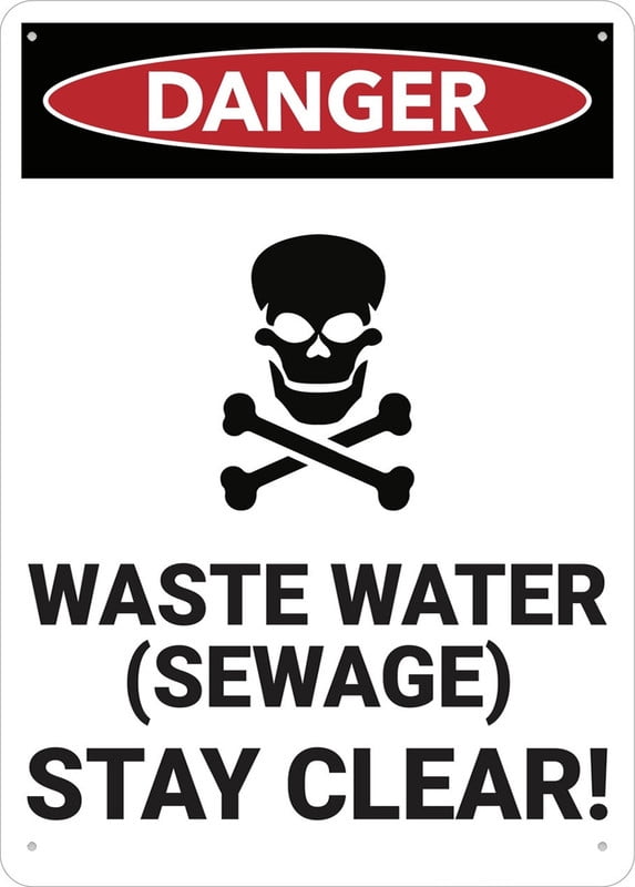 Danger Waste Water Sewage Stay Clear Sign Metal 12X8 Inch Rust Free ...