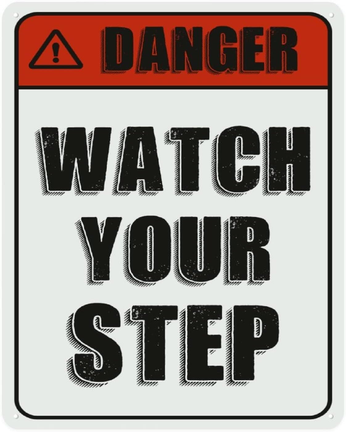 Danger Watch Your Step Tin Sign Warning Metal Tin Sign Notice Attention ...